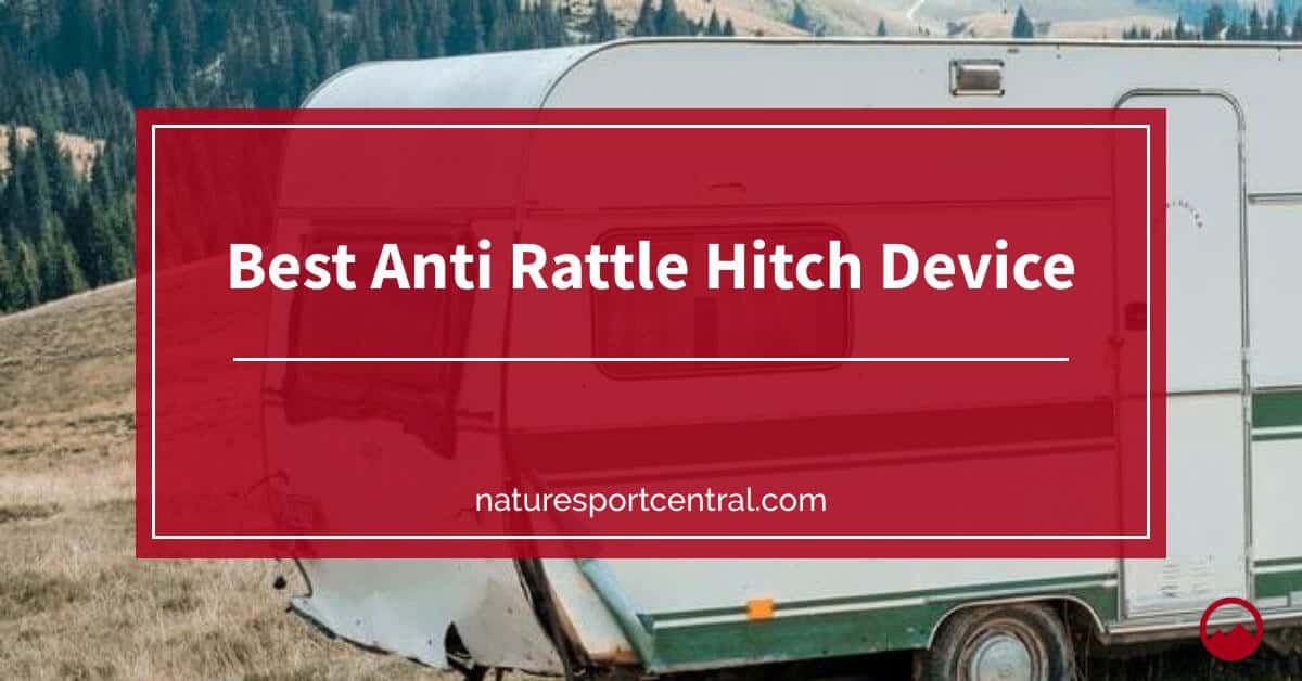 Best Anti Rattle Hitch Device