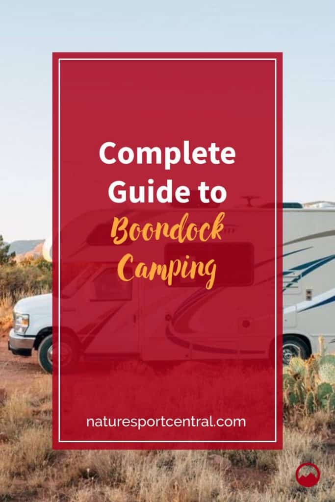 Complete Guide to Boondock Camping