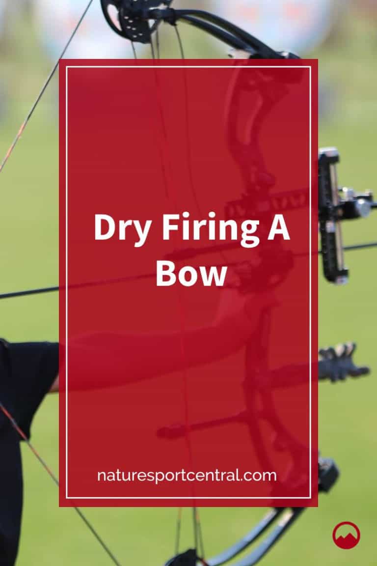 Dry Firing A Bow