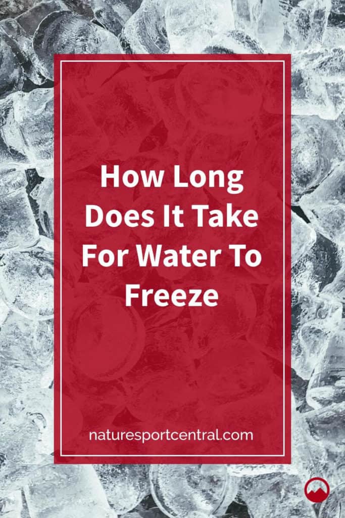 How Long Does It Take For Water To Freeze
