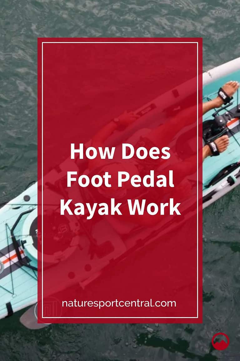 How Does Foot Pedal Kayak Work